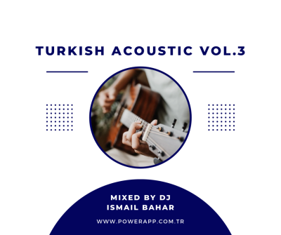 DJSet: Turkce Akustik Vol. 3(11 Ocak 2024) İsmail Bahar - Master DJ'S ...